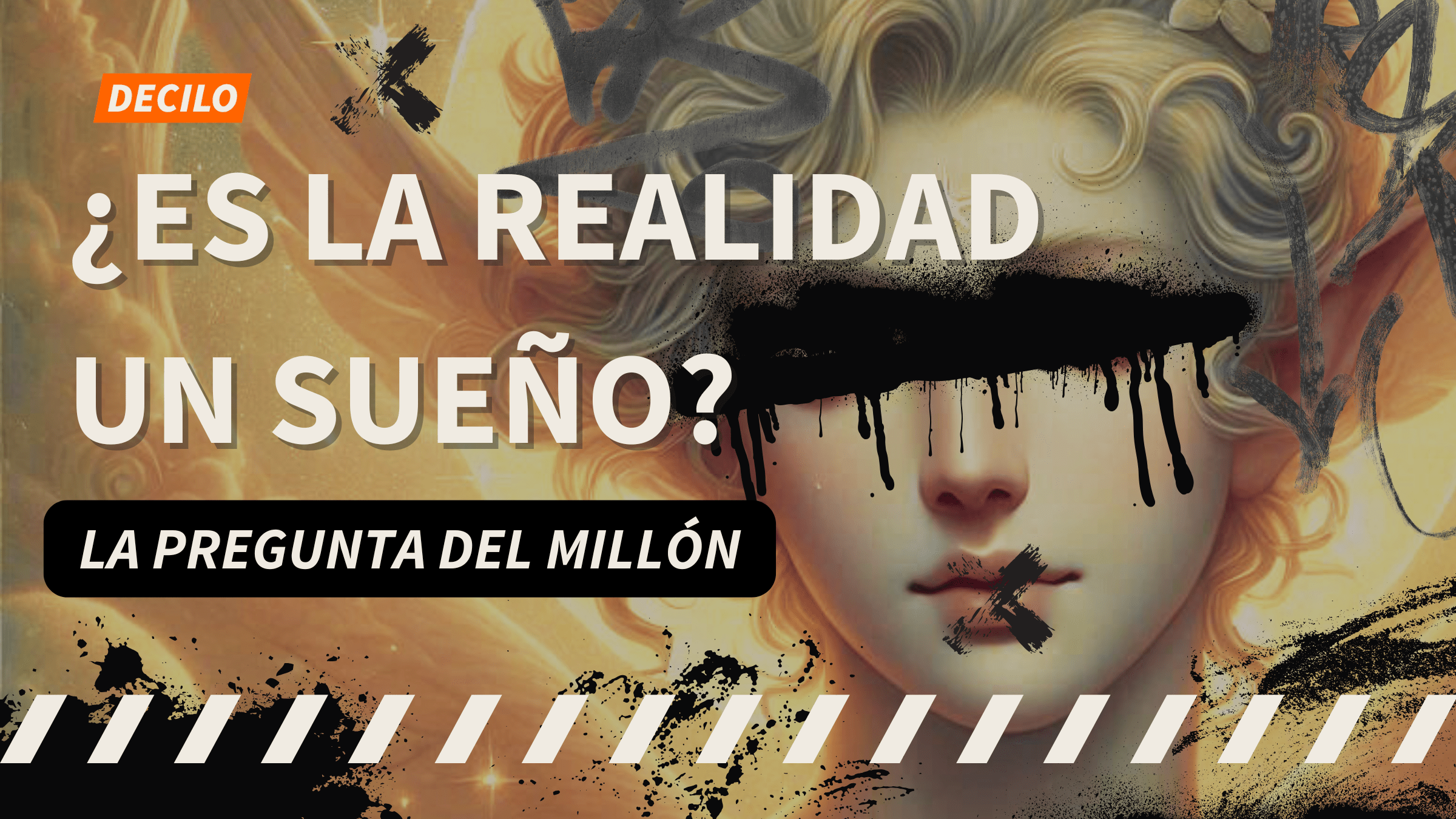 ¿Es la realidad un sueño? - Decilo.news